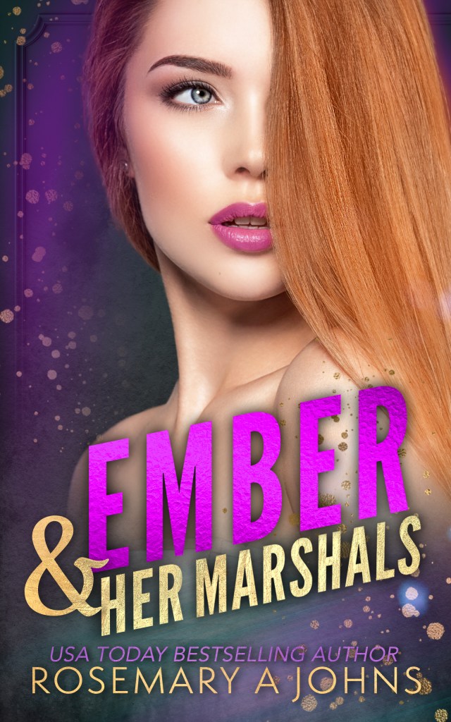 NEW RELEASE – EMBER AND HER MARSHALS IS LIVE!